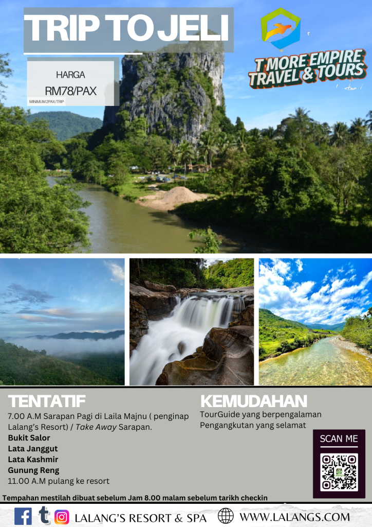 Melawat Jeli - Lalang's Resort & Spa